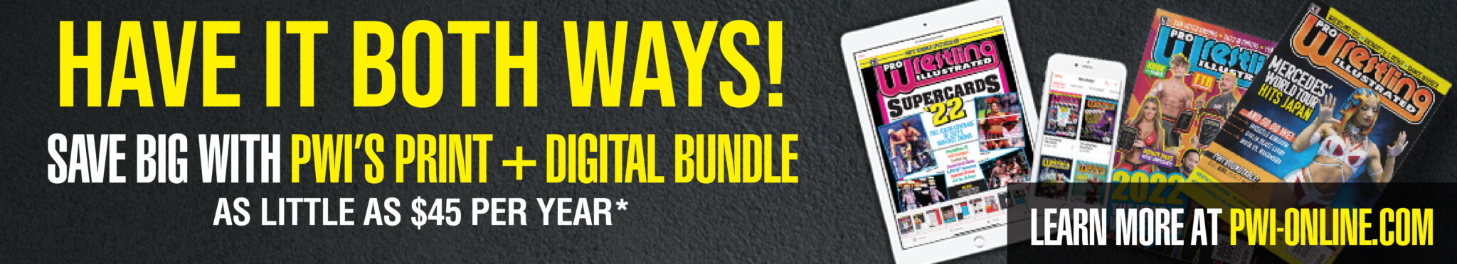 PWI Pro Wrestling Illustrated – The World's #1 Wrestling Magazine